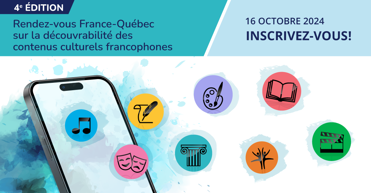 Rendez-vous France-Québec sur la découvrabilité des contenus culturels ...