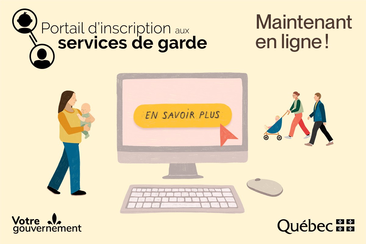 Portail d’inscription aux services de garde : maintenant accessible aux parents Gouvernement du ...