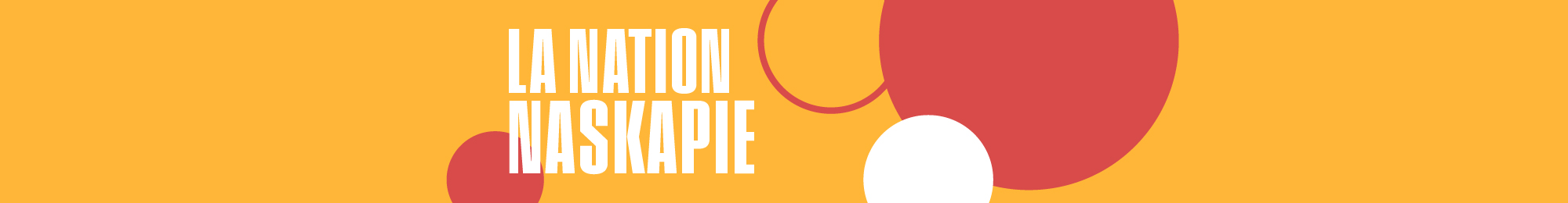 Naskapis | Gouvernement du Québec